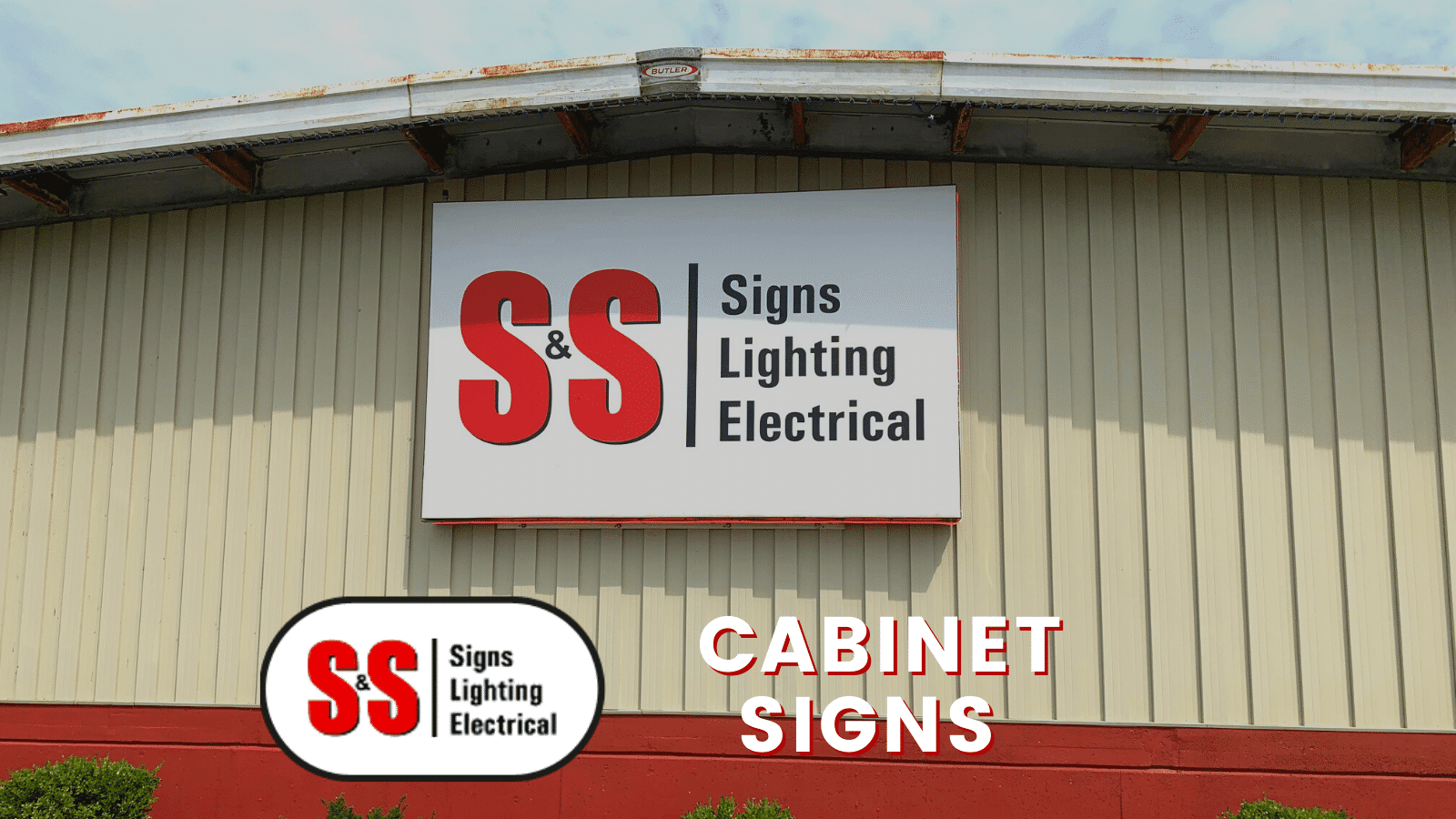 Cabinet Signs - Welcome to S&S Signs, Lighting, & Electrical
